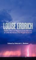 LOUISE ERDRICH: TRACKS, THE LAST REPORT ON THE MIRACLES AT LITTLE NO ...