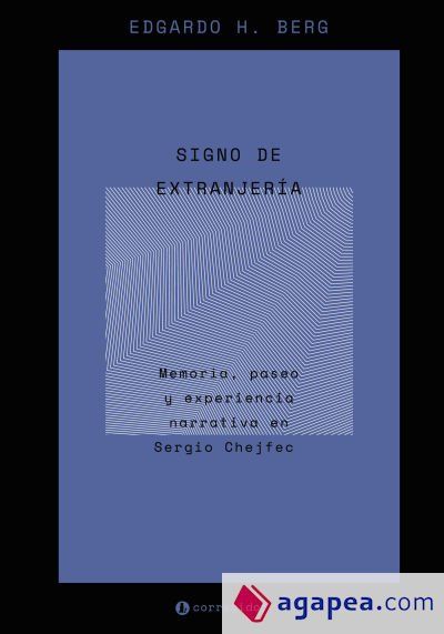 SIGNO DE EXTRANJERIA - EDGARDO H. BERG - 9789500532891