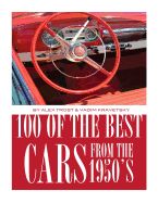 100 OF THE BEST CARS FROM THE 1950'S - ALEX TROST - 9781492126164