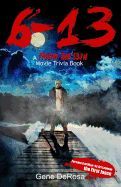 6-13 A FRIDAY THE 13TH MOVIE TRIVIA BOOK - GENE DEROSA - 9780692242346
