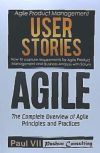 AGILE PRODUCT MANAGEMENT: USER STORIES: HOW TO CAPTURE, AND MANAGE ...