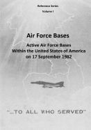 AIR FORCE BASES: ACTIVE AIR FORCE BASES WITHIN THE UNITED STATES OF ...