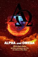 ALPHA AND OMEGA: 2014 SHORT STORIES - MR BERNIE DOWLING - 9780987278418