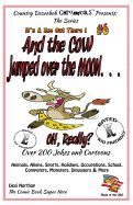 AND THE COW JUMPED OVER THE MOON - OVER 200 JOKES + CARTOONS -ANIMALS ...