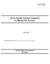 ARMY TECHNIQUES PUBLICATION ATP 4-02.3 ARMY HEALTH SYSTEM SUPPORT TO ...