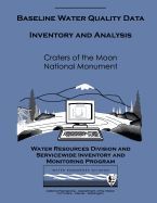 BASELINE WATER QUALITY DATA INVENTORY AND ANALYSIS: CRATERS OF THE MOON ...