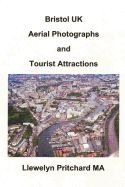 BRISTOL UK AERIAL PHOTOGRAPHS AND TOURIST ATTRACTIONS: AERIAL ...