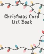 CHRISTMAS CARD LIST BOOK: ADDRESS BOOK FOR CHRISTMAS CARDS (SEND ...
