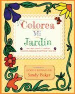 COLOREA MI JARDIN: UN LIBRO PARA COLOREAR PAJAROS, ABEJAS, MARIPOSAS Y ...