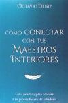COMO CONECTAR CON TUS MAESTROS INTERIORES - OCTAVIO DENIZ - 9781547238880