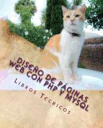 DISENO DE PAGINAS WEB CON PHP Y MYSQL - LIBROS TECNICOS - 9781530244782