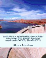 ECONOMETRIA DE LAS SERIES TEMPORALES. METODOLOGIA BOX-JENKINS ...