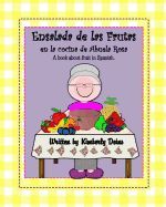 ENSALADA DE LAS FRUTAS: EN LA COCINA DE ABUELA ROSA - KIMBERLY DEINS ...