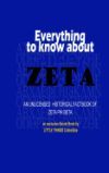 EVERYTHING TO KNOW ABOUT ZETA: AN UNLICENSED HISTORICAL FACTBOOK OF ...