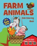 FARM ANIMALS KIDS COLORING BOOK +FUN FACTS ABOUT ANIMALS ON THE FARM ...