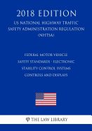 FEDERAL MOTOR VEHICLE SAFETY STANDARDS - ELECTRONIC STABILITY CONTROL ...