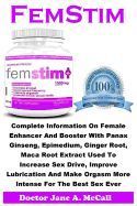 FEMSTIM: COMPLETE INFORMATION ON FEMALE ENHANCER AND BOOSTER WITH PANAX ...