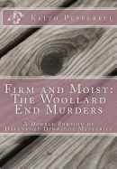 FIRM AND MOIST: THE WOOLLARD END MURDERS: DOUBLE PORTION DAVENPORT ...