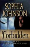 FORBIDDEN: BOOK 1: THE RAPTOR CASTLE SERIES - SOPHIA JOHNSON ...