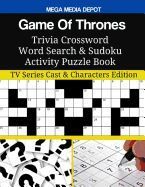 GAME OF THRONES TRIVIA CROSSWORD WORD SEARCH & SUDOKU ACTIVITY PUZZLE ...