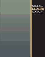 GENERAL LEDGER ACCOUNT: ACCOUNTING BOOK JOURNAL RECORD NOTEBOOK WITH ...