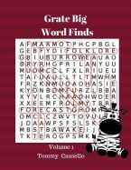 GRATE BIG WORD FINDS VOLUME 1: 365 LARGE PRINT WORD GAME WORD FINDS ...