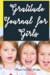 GRATITUDE JOURNAL FOR GIRLS: INSPIRATIONAL & MOTIVATIONAL TOOL FOR ...