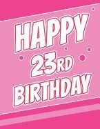 HAPPY 23RD BIRTHDAY: DISCREET INTERNET WEBSITE PASSWORD JOURNAL OR ...