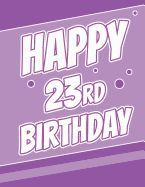 HAPPY 23RD BIRTHDAY: DISCREET INTERNET WEBSITE PASSWORD JOURNAL OR ...