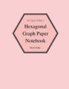 HEXAGONAL GRAPH PAPER NOTEBOOK: 50'S RETRO COLLECTION: SMALL HEXAGONS ...