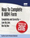 HOW TO COMPLETE THE UB-04 FORM: COMPLETELY AND CORRECTLY UPDATED FOR ...
