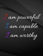 I AM POWERFUL. I AM CAPABLE. I AM WORTHY.: SONG AND MUSIC COMPOSITION ...