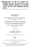 IMPLEMENTATION OF THE USA PATRIOT ACT: SECTIONS 201, 202, 223 OF THE ...