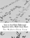 INTRO TO FIRST-ORDER DIFFERENTIAL EQUATIONS WITH A MATH CHEAT SHEET ...