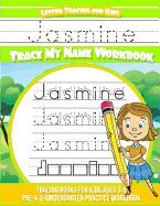 JASMINE LETTER TRACING FOR KIDS TRACE MY NAME WORKBOOK: TRACING BOOKS ...