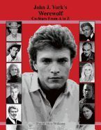 JOHN J YORK'S WEREWOLF CO-STARS FROM A TO Z - MR DAVID ALAN WILLIAMS ...