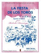 LA FIESTA DE LOS TOROS. APUNTES DEL NATURAL.: (PLAZA DE TOROS DE LA ...