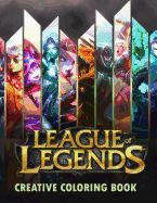 LEAGUE OF LEGENDS CREATIVE COLORING: LOL, LOL, CREATIVE COLORING, GAMER ...