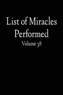 LIST OF MIRACLES PERFORMED: AWESOME UNIQUE AND FUNNY JOURNAL; BLANK ...
