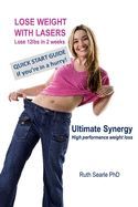 LOSE WEIGHT WITH LASERS: QUICK START GUIDE: LOSE 12LBS IN 2 WEEKS WITH ...