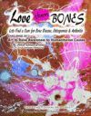 LOVES THEM BONES LETS FIND A CURE FOR BONE DISEASE, OSTEOPOROSIS ...