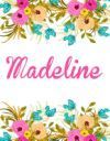 MADELINE: PERSONALISED MADELINE NOTEBOOK/JOURNAL FOR WRITING 100 LINED ...
