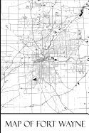 MAP OF FORT WAYNE: FORT WAYNE MAP TRAVEL VACATION JOURNAL, DIARY ...