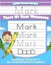 MARK LETTER TRACING FOR KIDS TRACE MY NAME WORKBOOK: TRACING BOOKS FOR ...