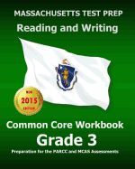 MASSACHUSETTS TEST PREP READING AND WRITING COMMON CORE WORKBOOK GRADE ...