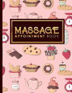 MASSAGE APPOINTMENT BOOK: 4 COLUMNS APPOINTMENT CALENDAR, APPOINTMENT ...