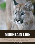 MOUNTAIN LION: A CHILDREN PICTURES BOOK ABOUT MOUNTAIN LION WITH FUN ...