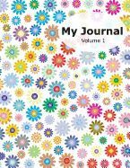 MY JOURNAL - VOLUME 1: 50 WRITING PROMPTS FOR KIDS - WRITE / DRAW ...