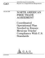 NORTH AMERICAN FREE TRADE AGREEMENT: COORDINATED OPERATIONAL PLAN ...