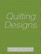 QUILT DESIGNER'S GRAPH PAPER JOURNAL 120 QUILT DESIGN PAGES 1/4 ...